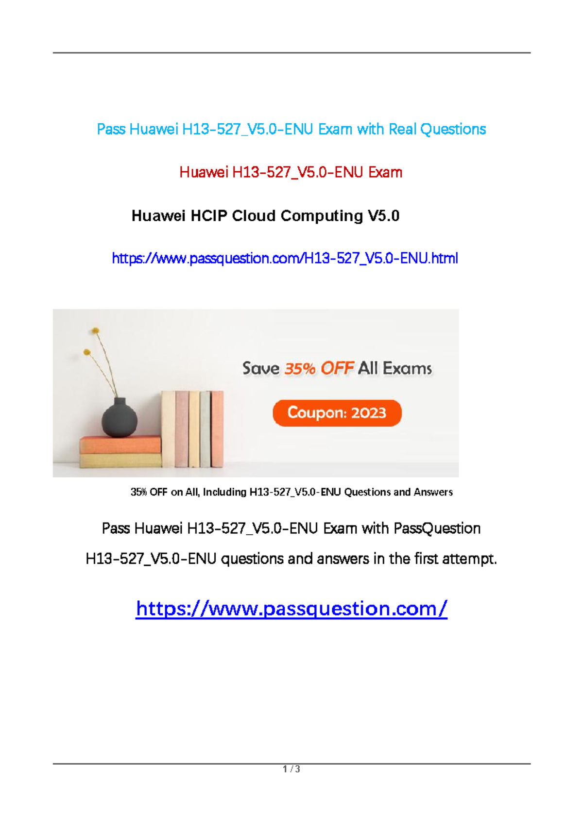 H13-527 V5.0-ENU HCIP-Cloud Computing (Written) V5.0 Real Questions - 1 / 3 Pass Huawei H 13 ...