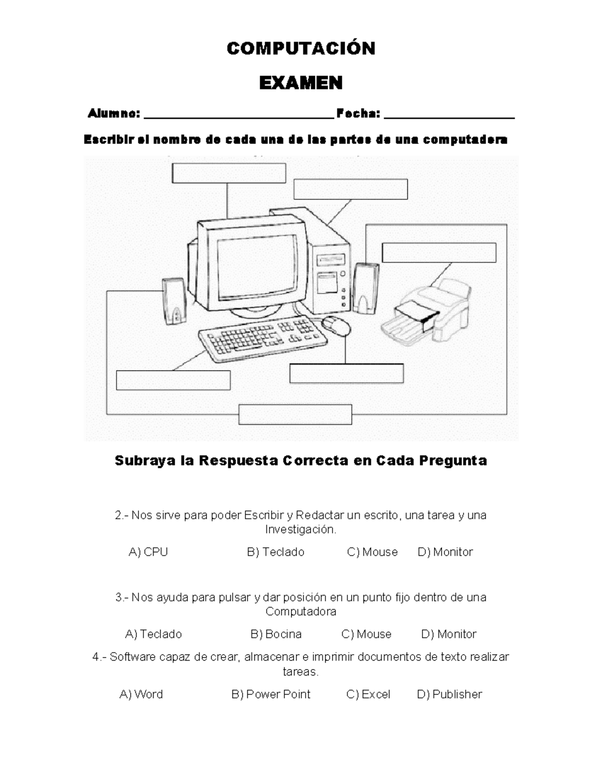 Examen - COMPUTACIÓN EXAMEN Alumno: ________________________________ Fecha ...