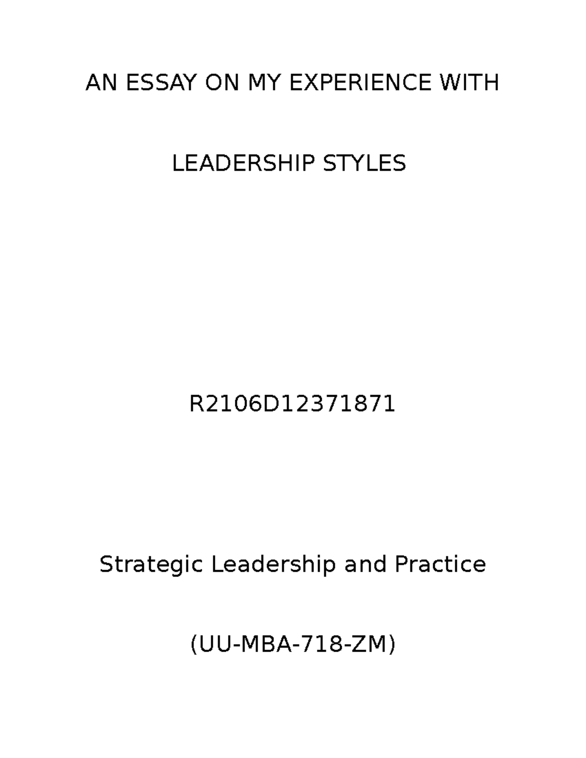 Leadership styles can vary based on the situation - AN ESSAY ON MY ...