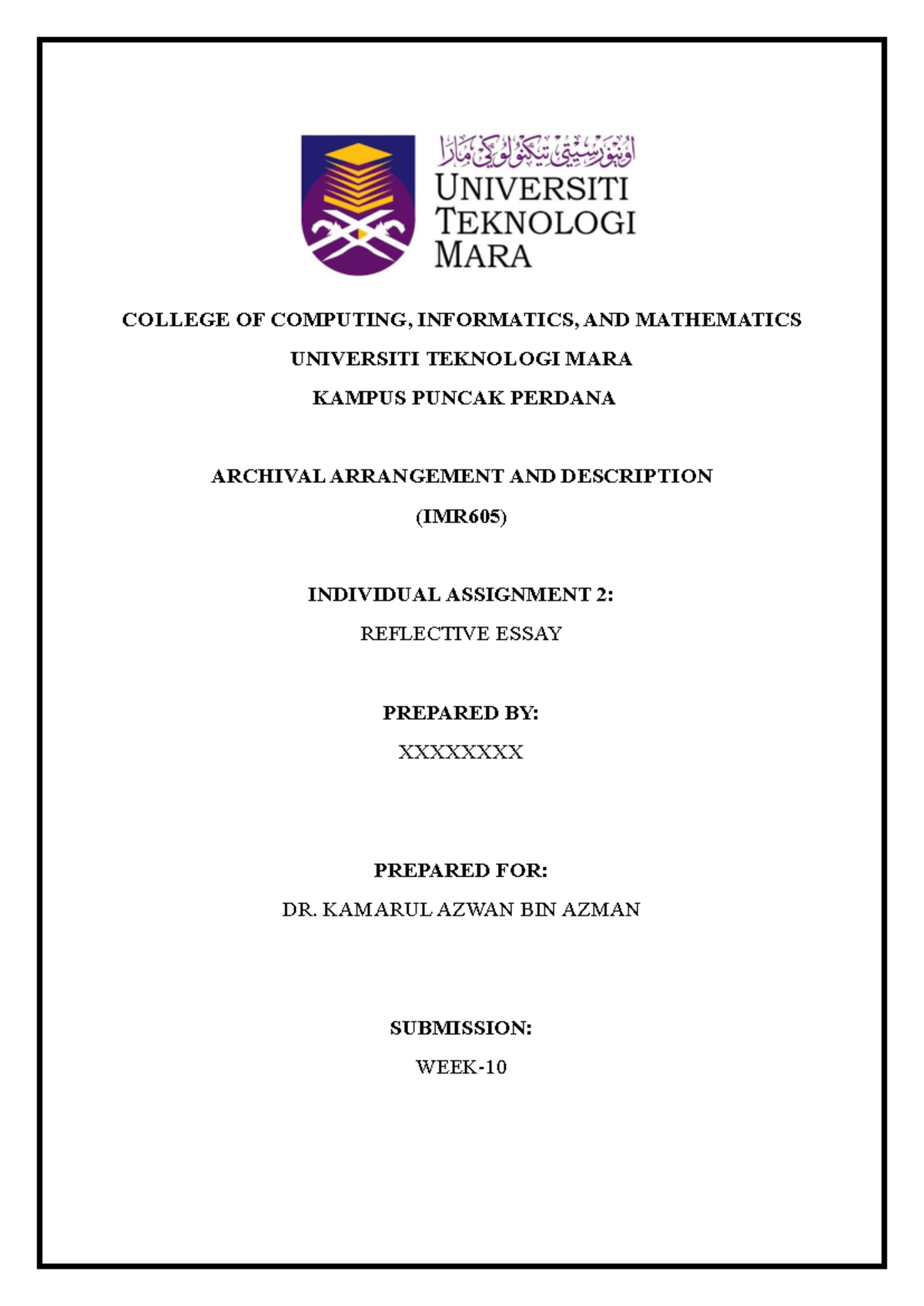 IMR605 Reflective Essayy - COLLEGE OF COMPUTING, INFORMATICS, AND MATHEMATICS UNIVERSITI ...