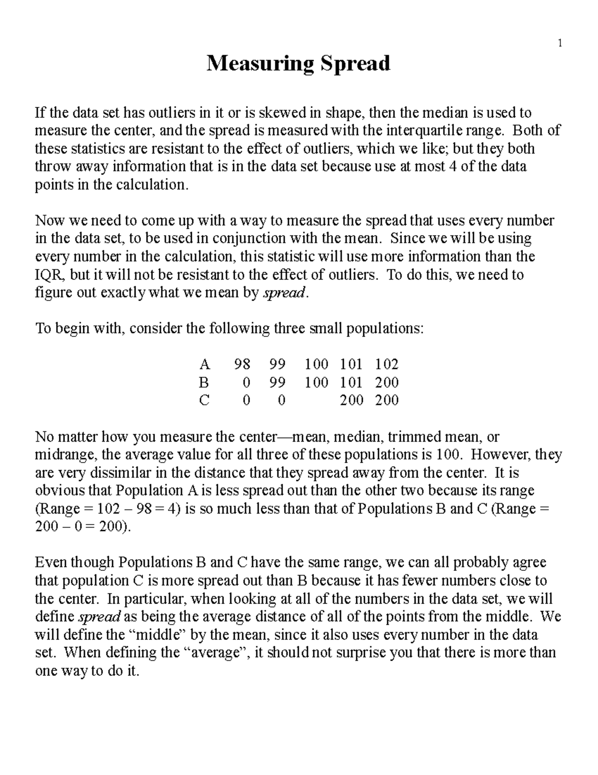 06. Measuring Spread - Measuring Spread If the data set has outliers in ...
