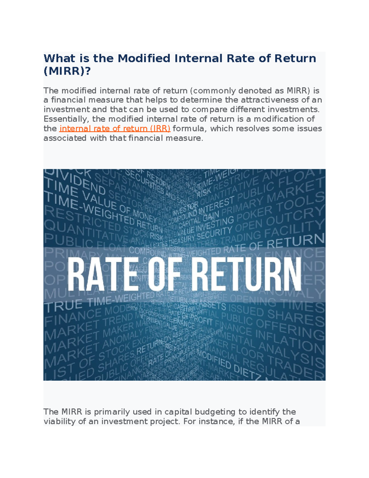 MIRR - MIRR - ...... - What is the Modified Internal Rate of Return (MIRR)? The modified ...