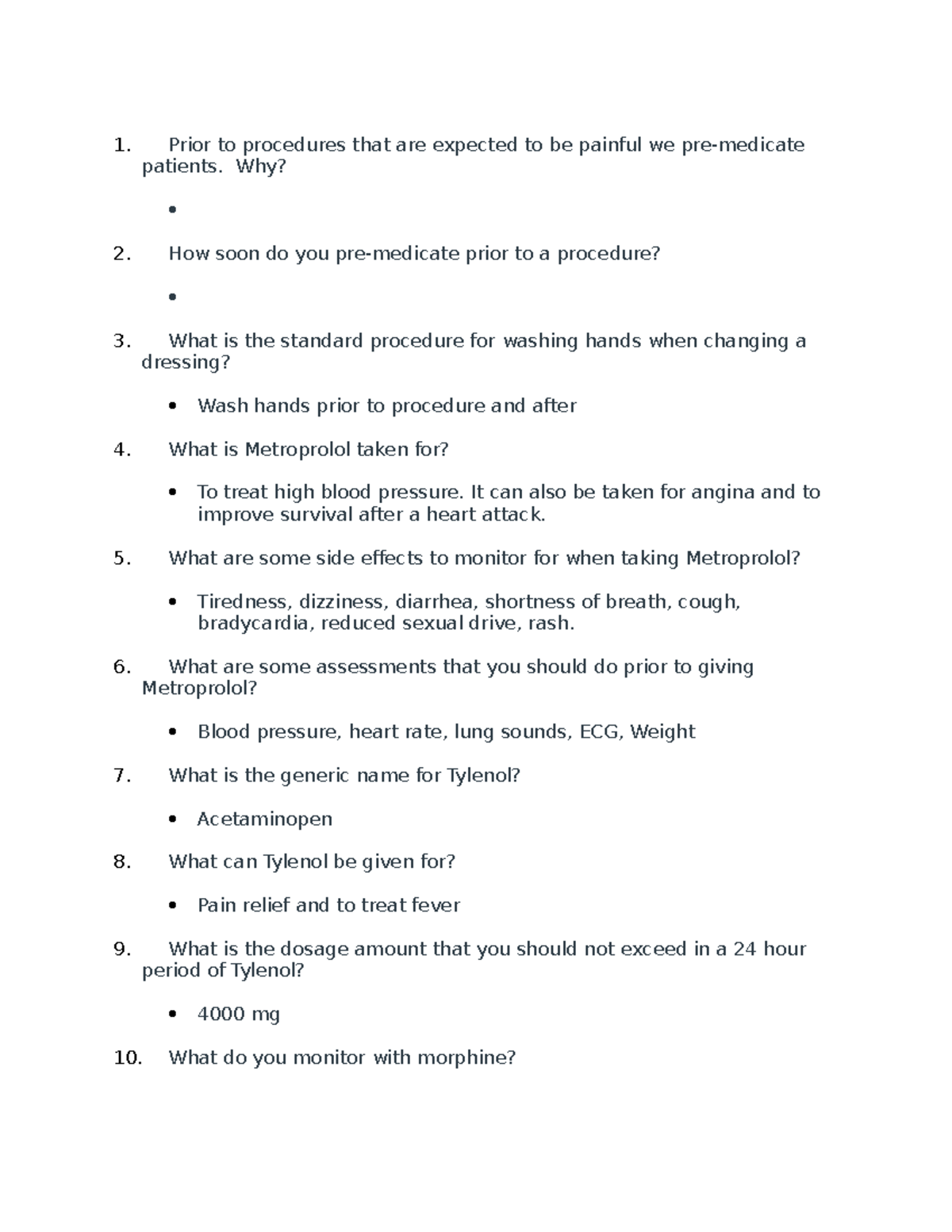 Clinical questions - 1. Prior to procedures that are expected to be ...