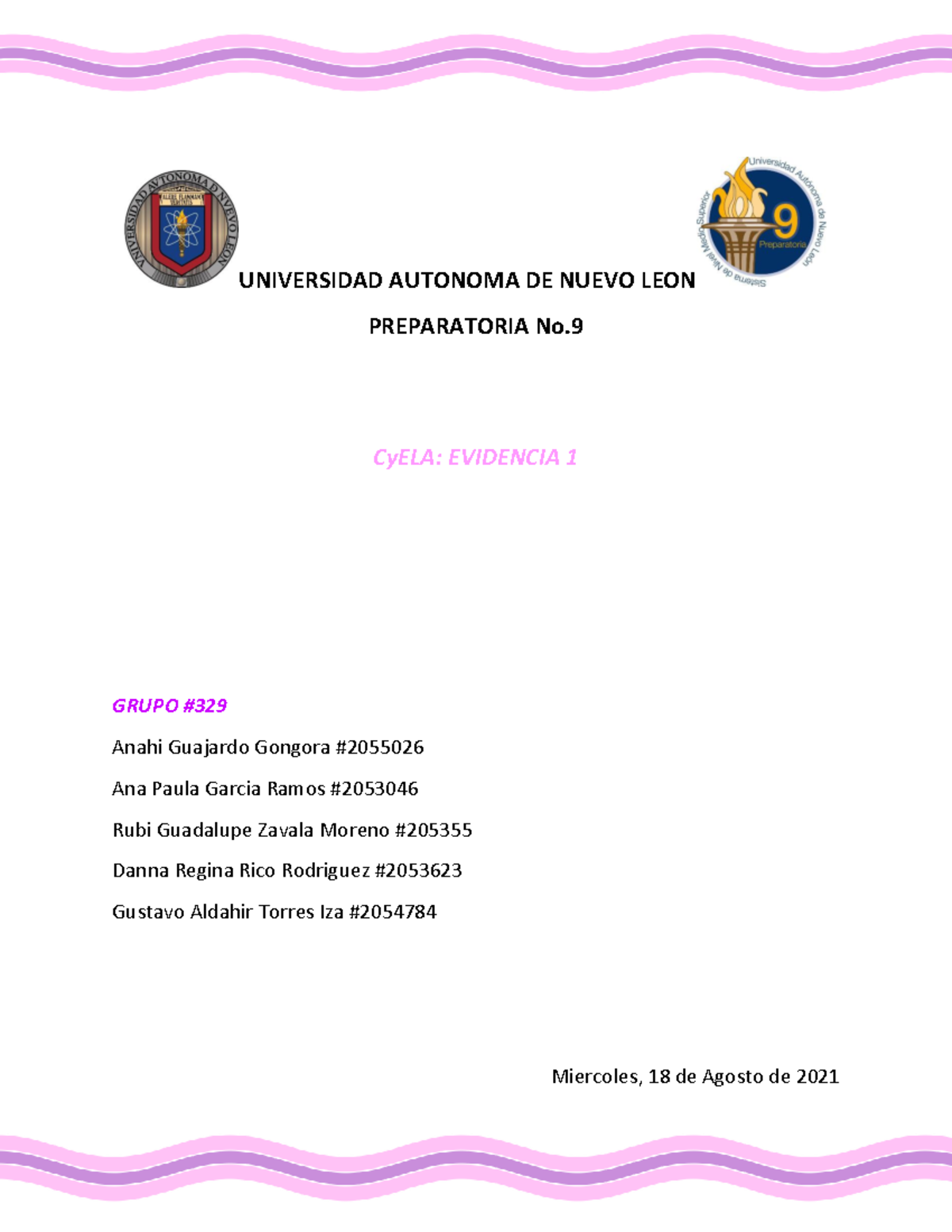 Equipo 10 EV1 Cy ELA - Nota: 9 - UNIVERSIDAD AUTONOMA DE NUEVO LEON PREPARATORIA No. CyELA ...