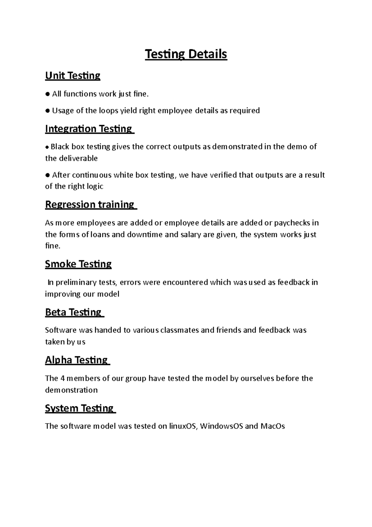 SE deliverable 3 - Testing Details Unit Testing All functions work just ...