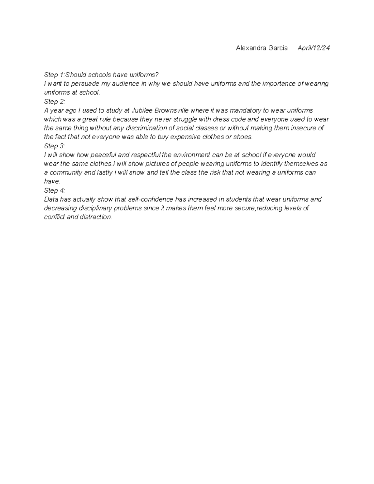 Ethos,Pathos and Logos - Alexandra Garcia April/12/ Step 1:Should ...