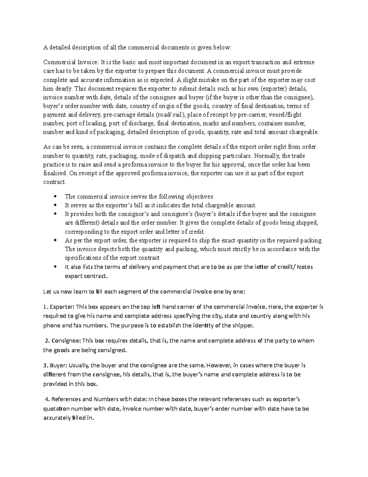 Commercial documents - A commercial invoice must provide complete and ...