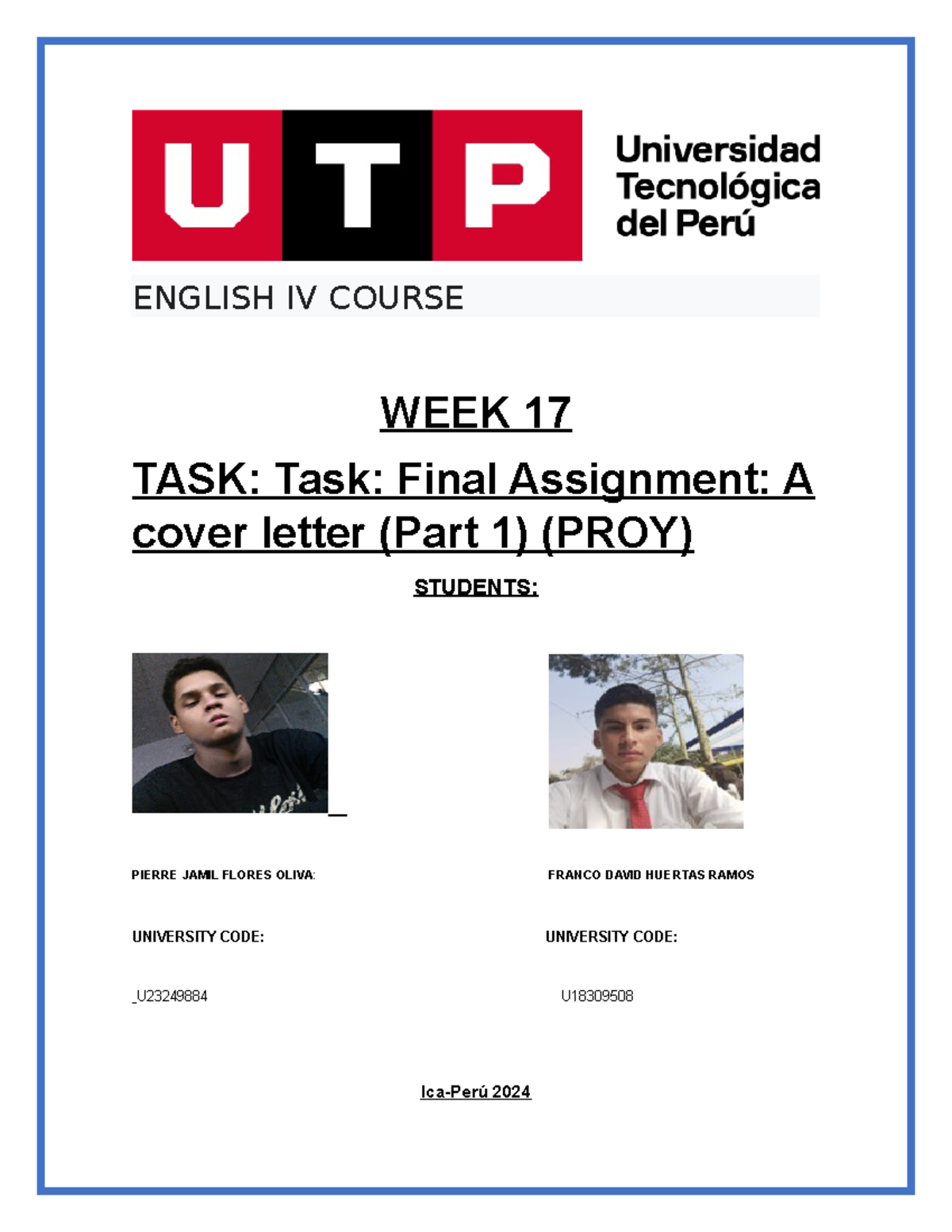 Week17- (Part 1) (PROY) - ENGLISH IV COURSE WEEK 17 TASK: Task: Final Assignment: A cover letter ...