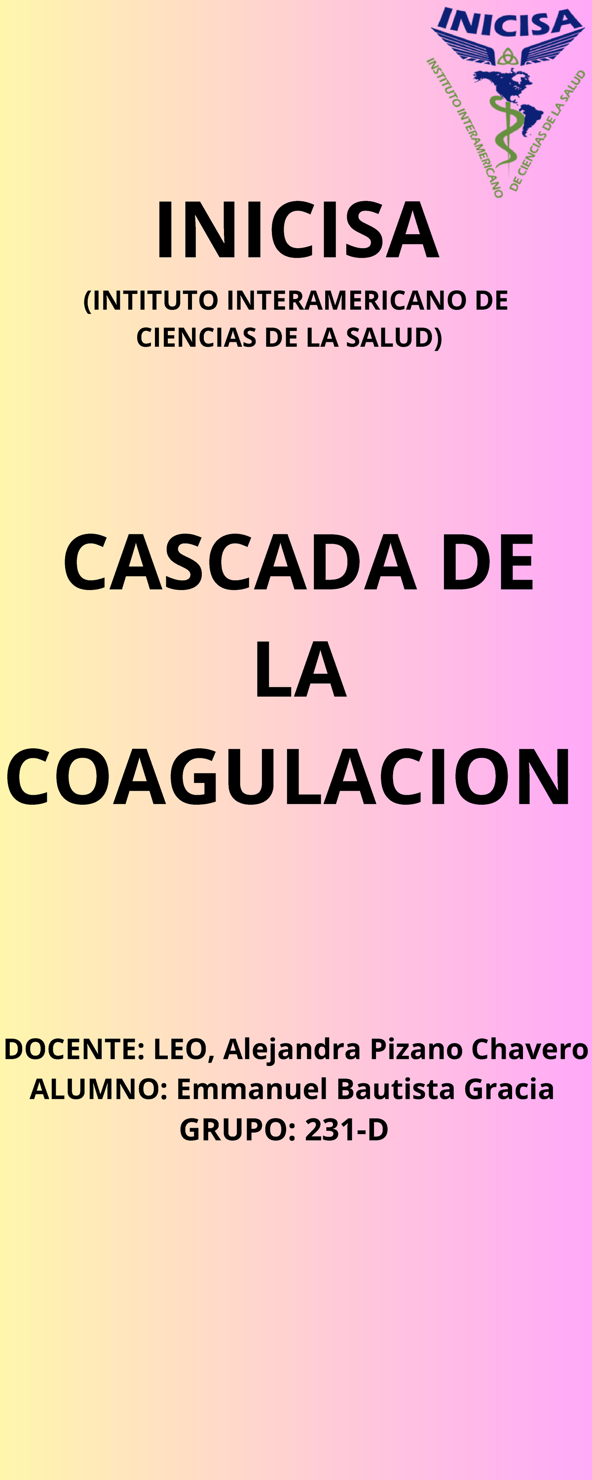 Cascada DE Coagulacion - CASCADA DE LA COAGULACION INICISA (INTITUTO ...