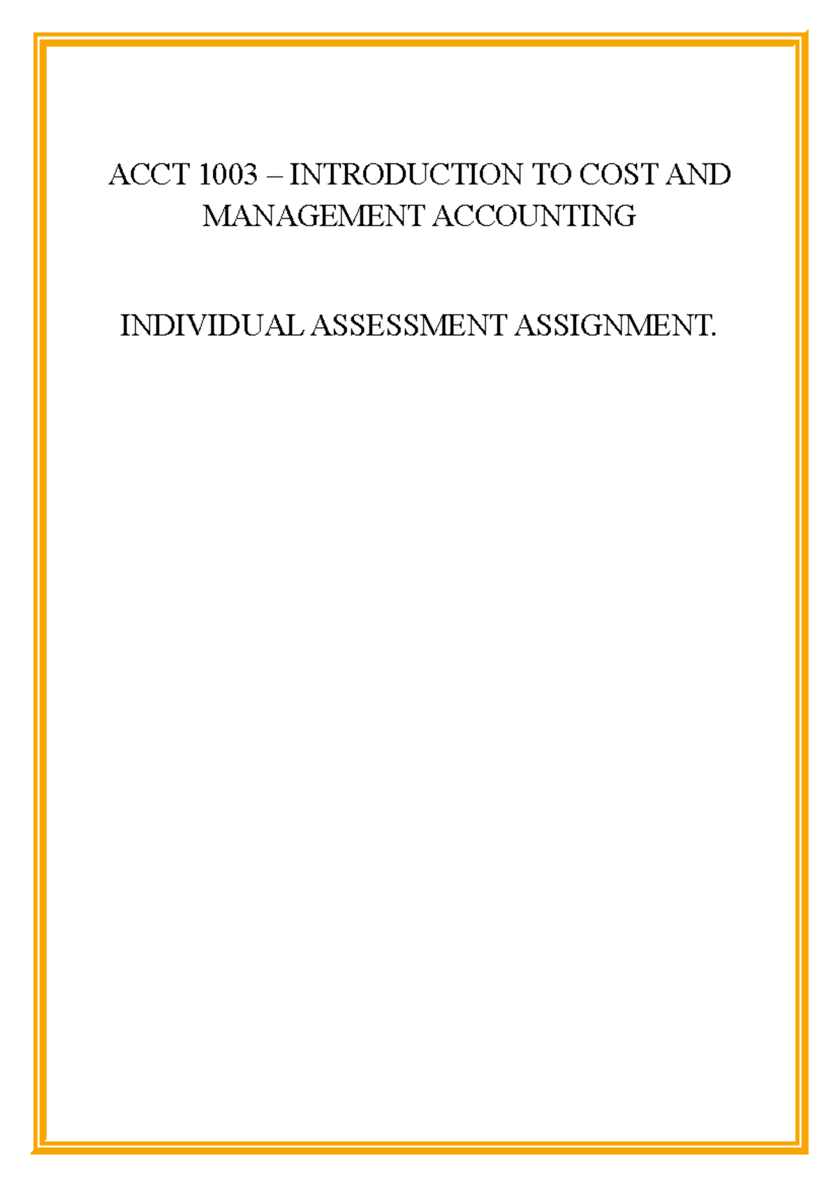 ACCT 1003 - this is an individual assignment for acct 1003 - ACCT 1003 ...