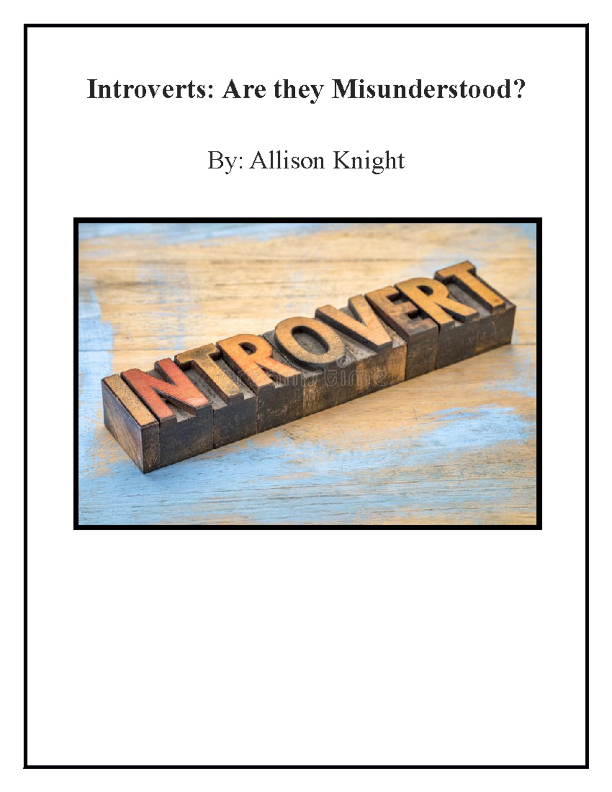 Final Draft of Project One - Introverts: Are they Misunderstood? By ...