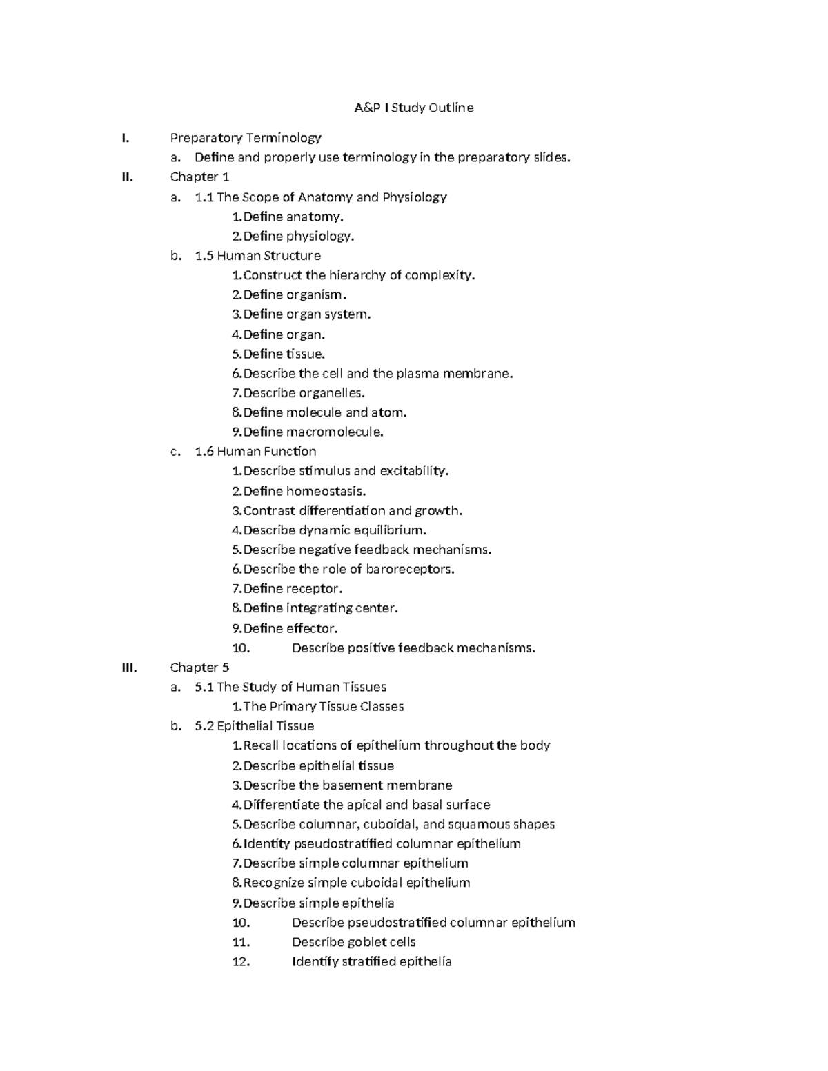 A&P I Study Outline - A&P I Study Outline I. Preparatory Terminology a ...