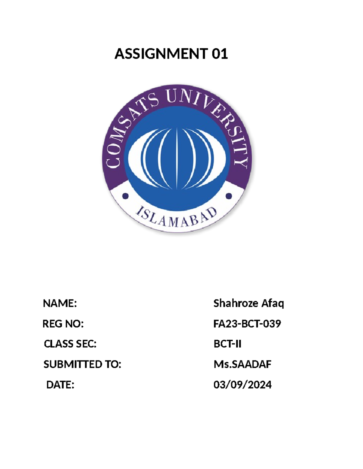 Assignment 1 - java - ASSIGNMENT 01 NAME: Shahroze Afaq REG NO: FA23 ...