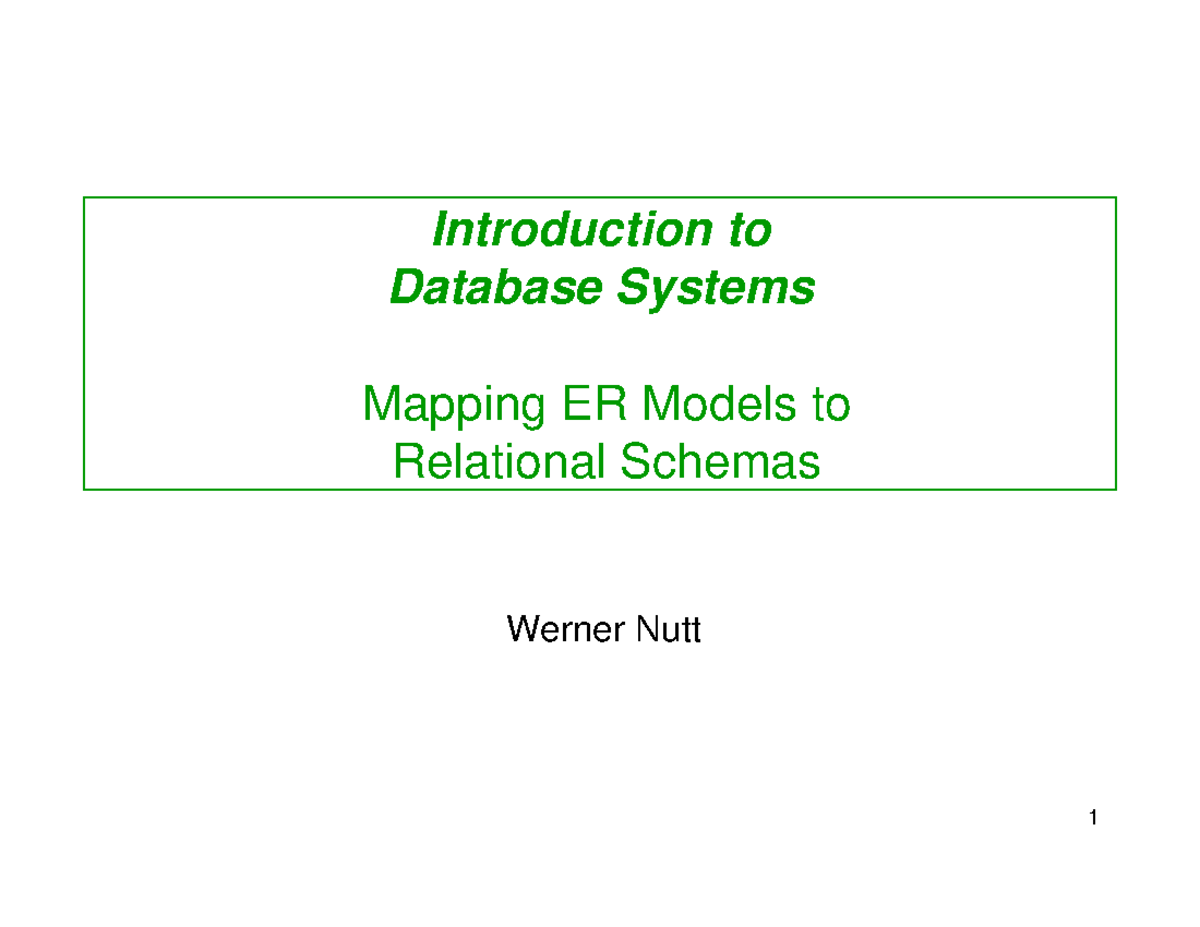 Mapping ERD - Lecture notes 3 - Introduction to Database Systems ...