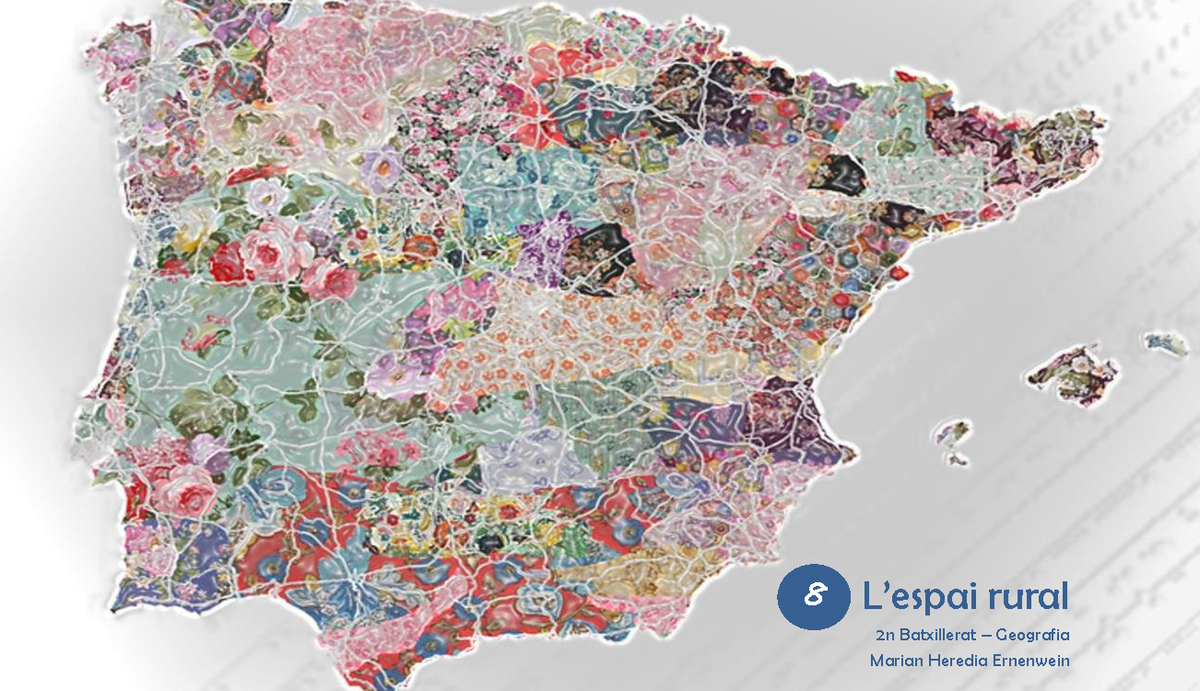 Unitat 8 L espai rural - Apuntes t8 - L’espai rural 2n Batxillerat ...