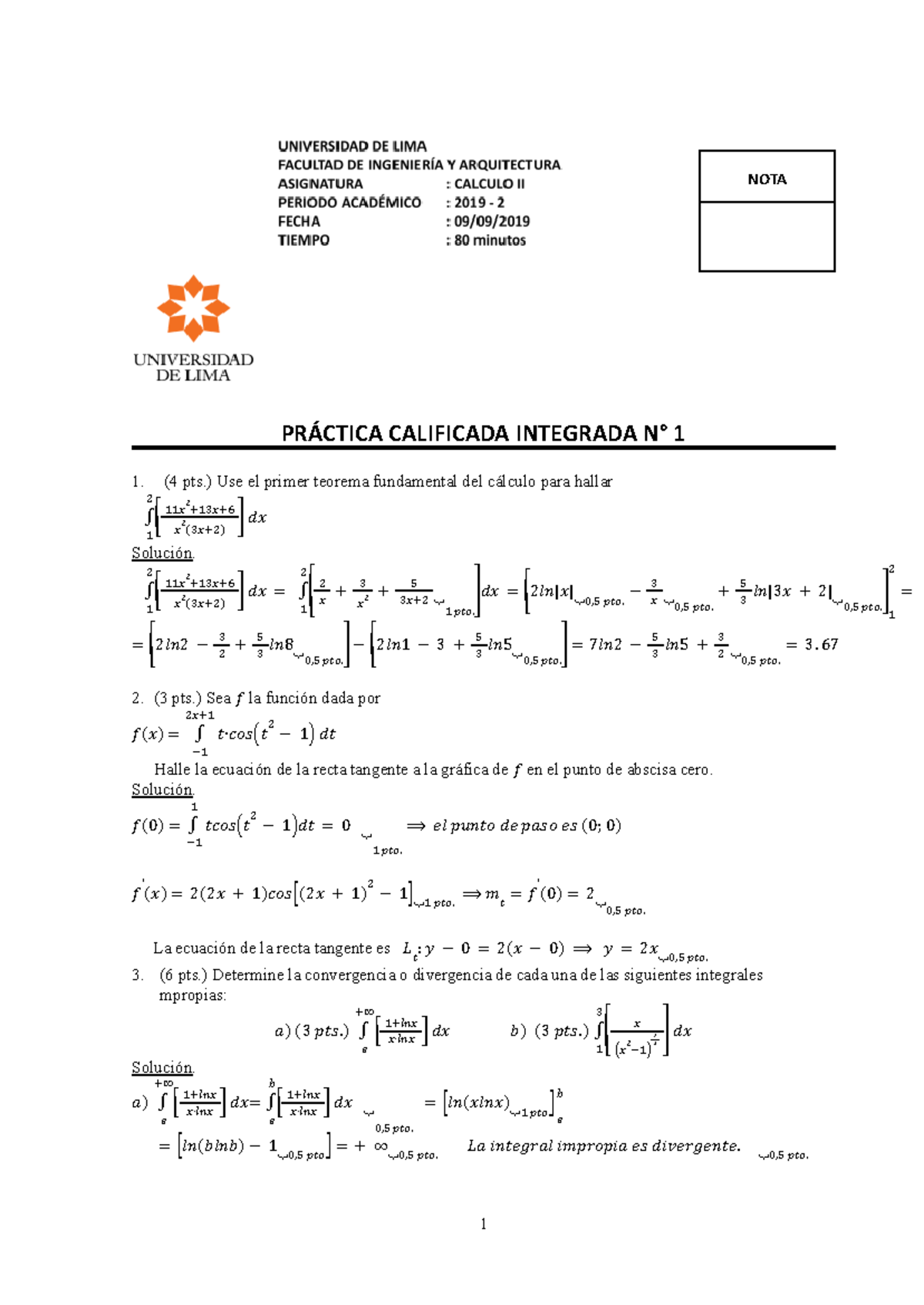 2019 2 PC1 Solución-1 - Hola - PRÁCTICA CALIFICADA INTEGRADA N° 1 (4 pts.) Use el primer teorema ...
