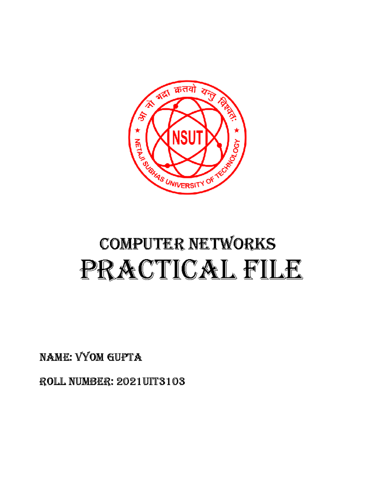 Cn Prac File Copy Computer Networks Practical File Name Vyom Gupta Roll Number 2021uit