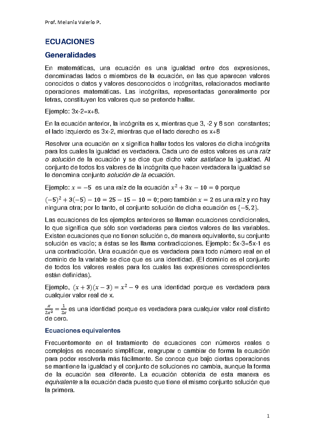 Ecuaciones lineales y con valor abs - ECUACIONES Generalidades En matemáticas, una ecuación es ...