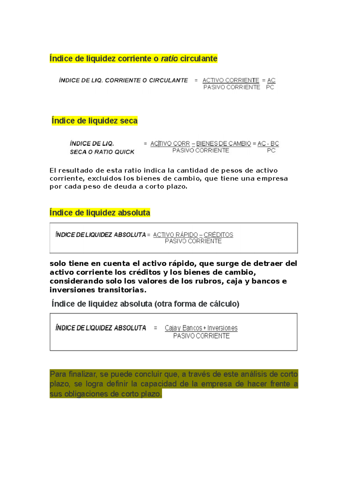 Resumen m3 - Índice de liquidez corriente o ratio circulante Índice de liquidez seca ####### El ...