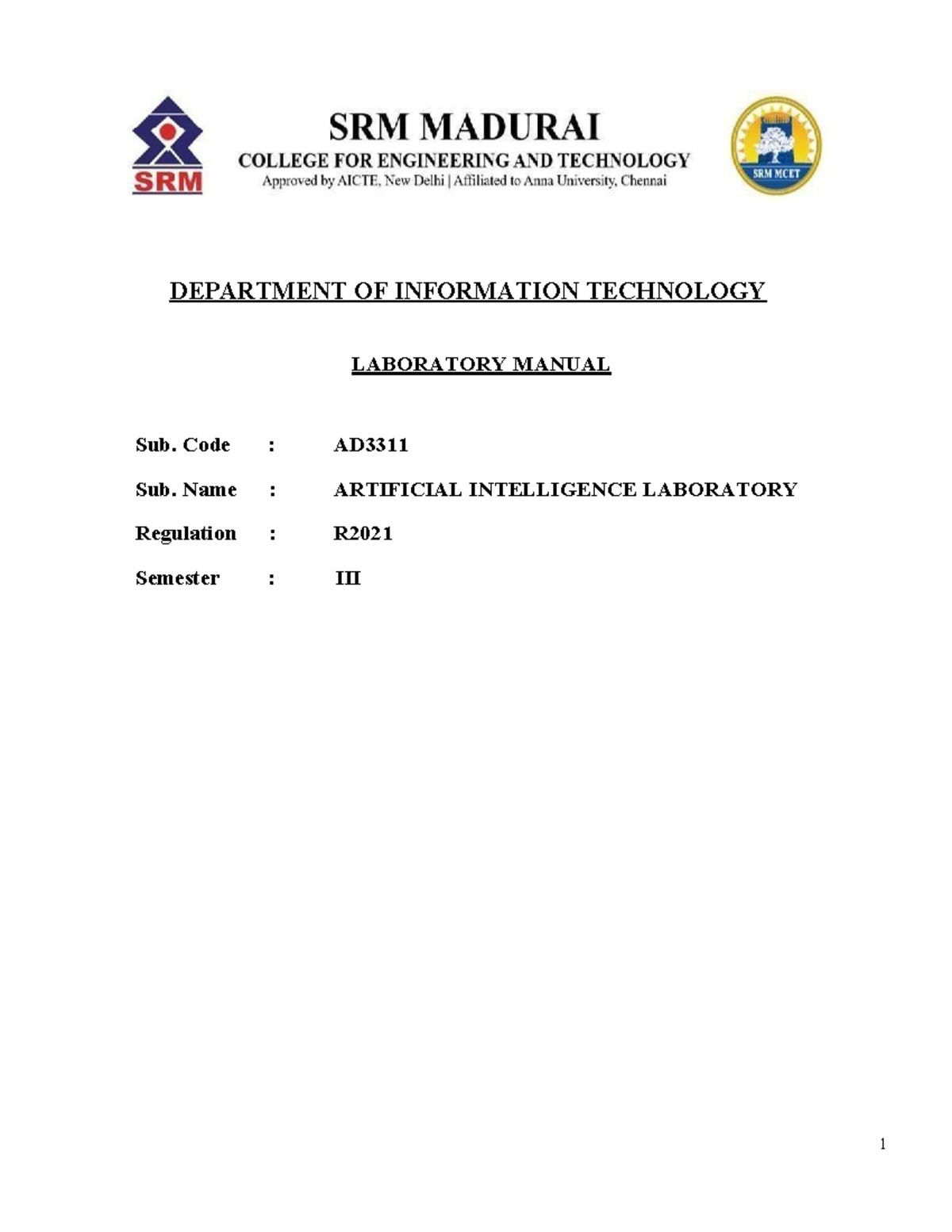 AD3311 - AI LAB Manual 1 - DEPARTMENT OF INFORMATION TECHNOLOGY LABORATORY MANUAL Sub. Code : AD ...