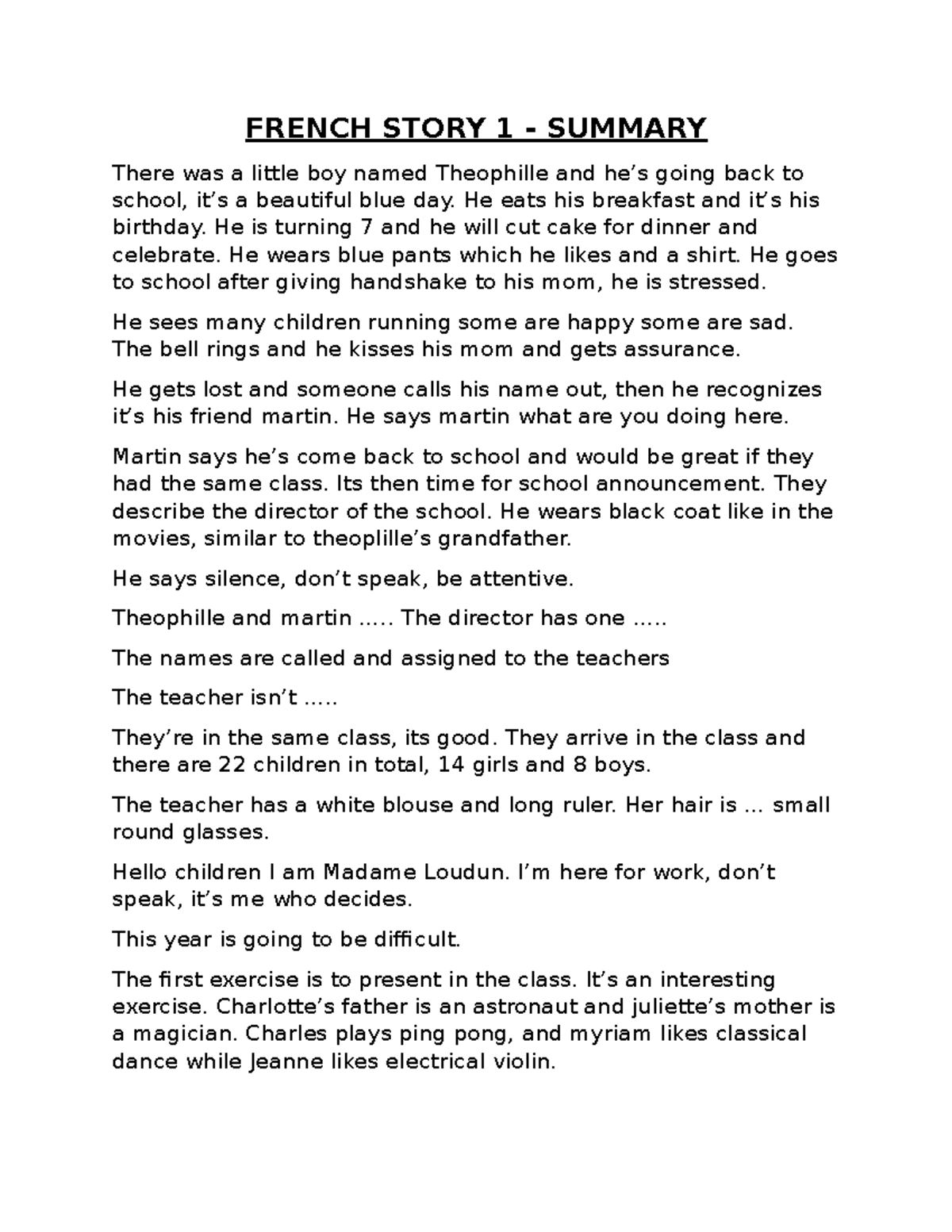 French Story 1 - practice notes - FRENCH STORY 1 - SUMMARY There was a ...