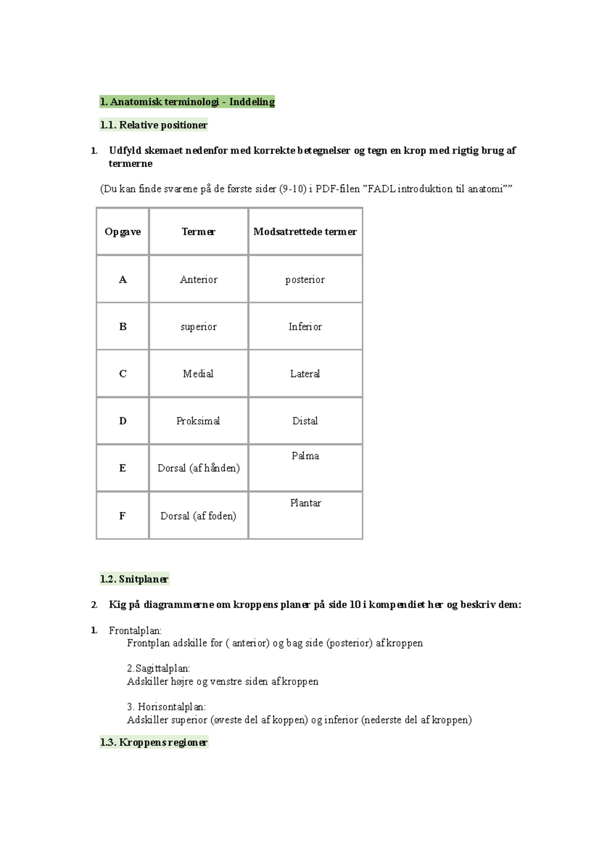 Studiesal 1 - Anatomisk terminologi - Inddeling Relative positioner ...