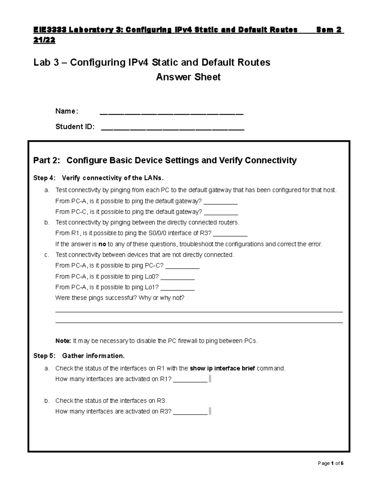 Lab 3 - Answer Sheet - E IE3333 Laboratory 3: Configuring IPv 4 Static ...