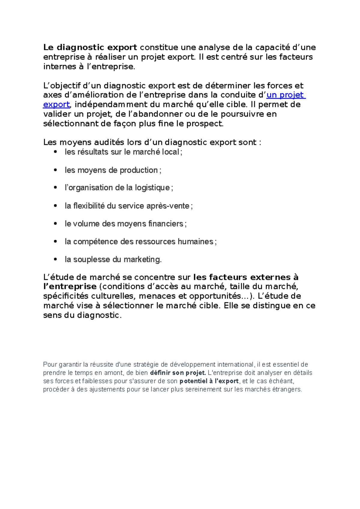 Le diagnostic export - Il est centré sur les facteurs internes à l’entreprise. L’objectif d’un ...