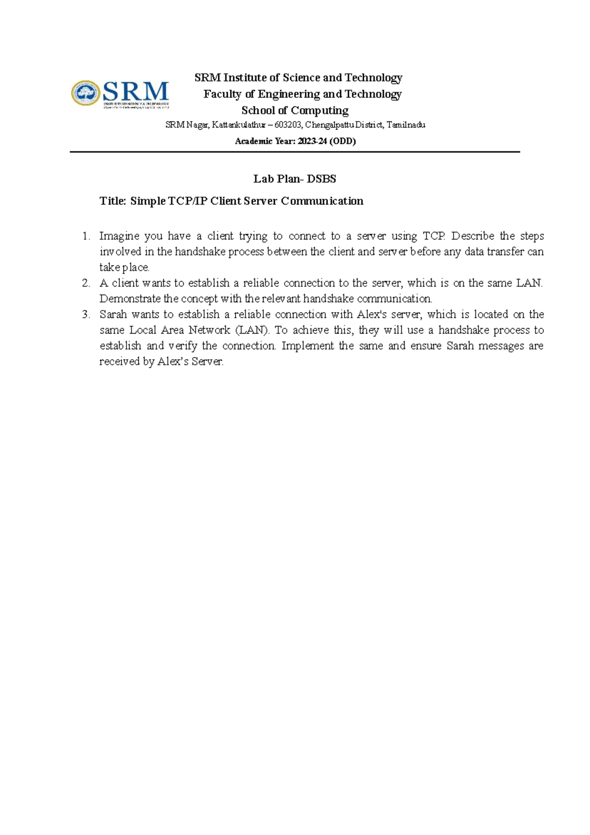 CN lab questions- Ex3 - SRM Institute of Science and Technology Faculty of Engineering and - Studocu