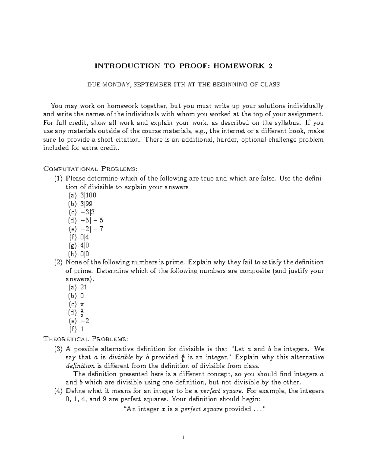 Homework 2 - INTRODUCTION TO PROOF: HOMEWORK 2 DUE MONDAY, SEPTEMBER 5TH AT THE BEGINNING OF ...
