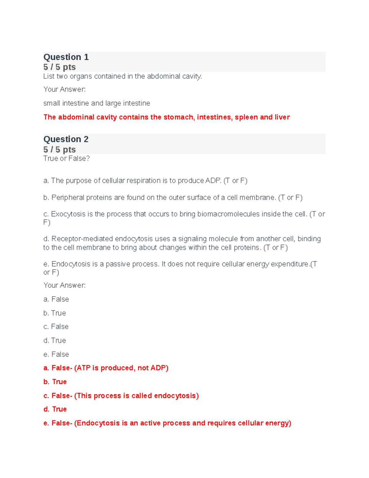 Final EXAM A P 1 - Exam 1 - Question 1 5 / 5 pts List two organs ...