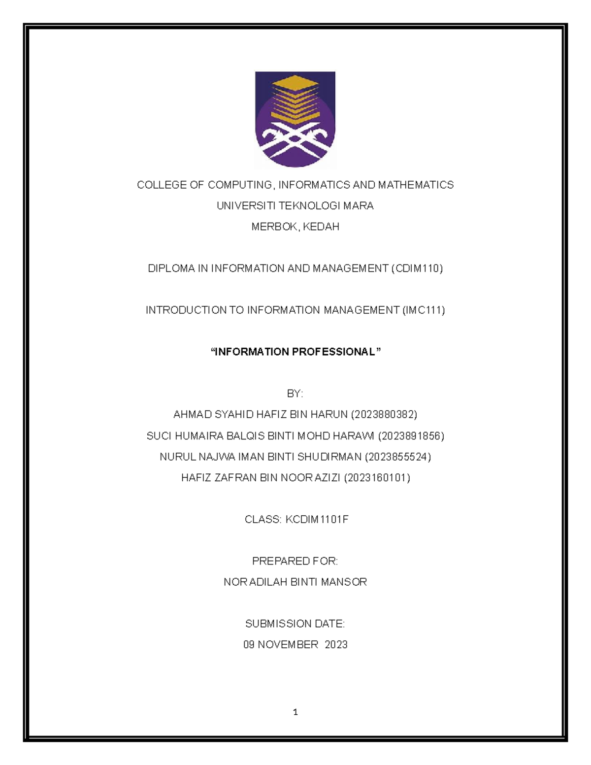 Assignment 1 IMC112 - COLLEGE OF COMPUTING, INFORMATICS AND MATHEMATICS UNIVERSITI TEKNOLOGI ...