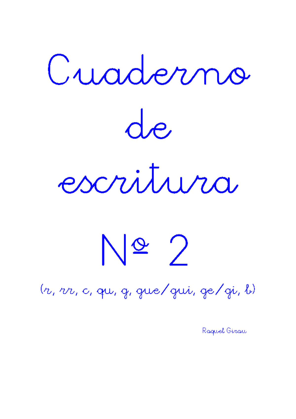 Cuadernillo de Escritura 2 - Cuaderno de escritura Nº 2 (r, rr, c, qu ...