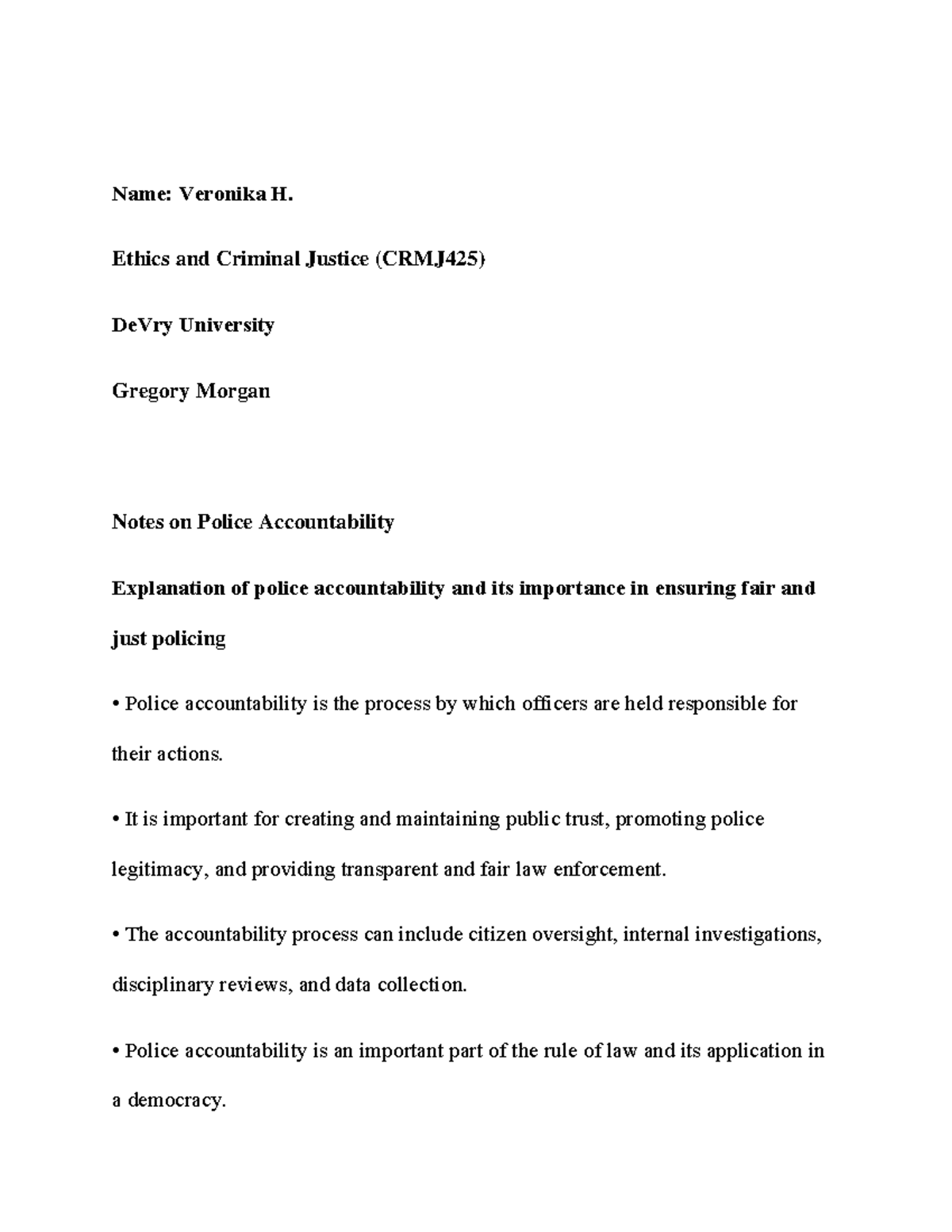 Police Accountability - Namе: Vеronika H. Ethics and Criminal Justice ...