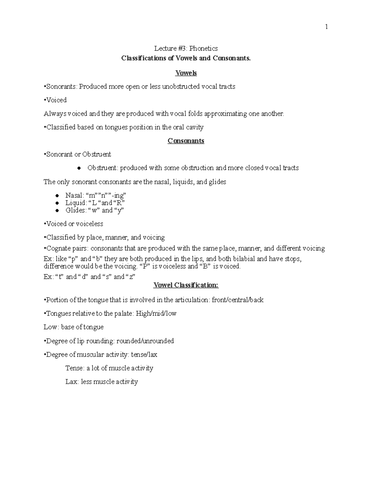 Lecture 3 Phonetics - Lecture #3: Phonetics Classifications of Vowels and Consonants. Vowels ...