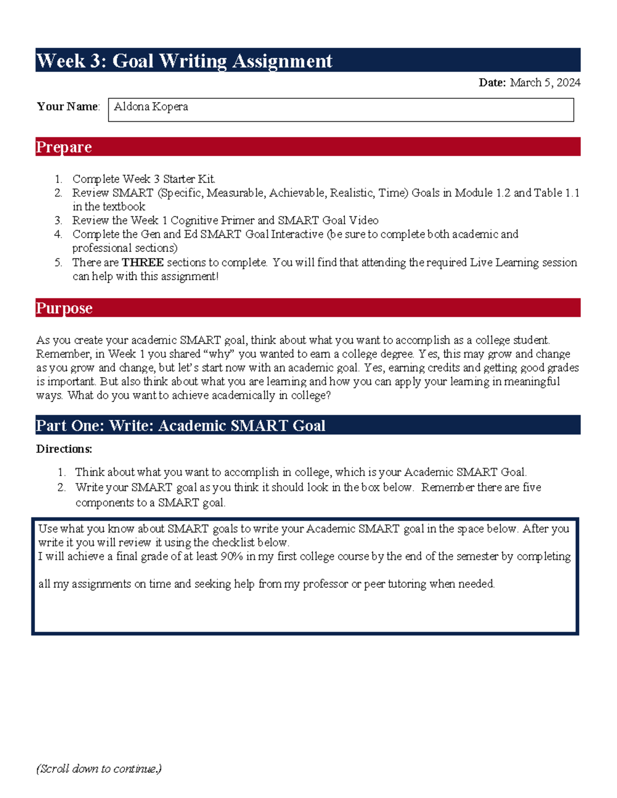 Week3 goal writing - Week 3: Goal Writing Assignment Date: March 5 ...