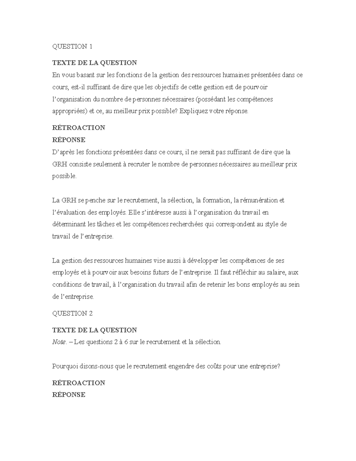 Question réponse Semaine 4 - QUESTION TEXTE DE LA QUESTION - Studocu