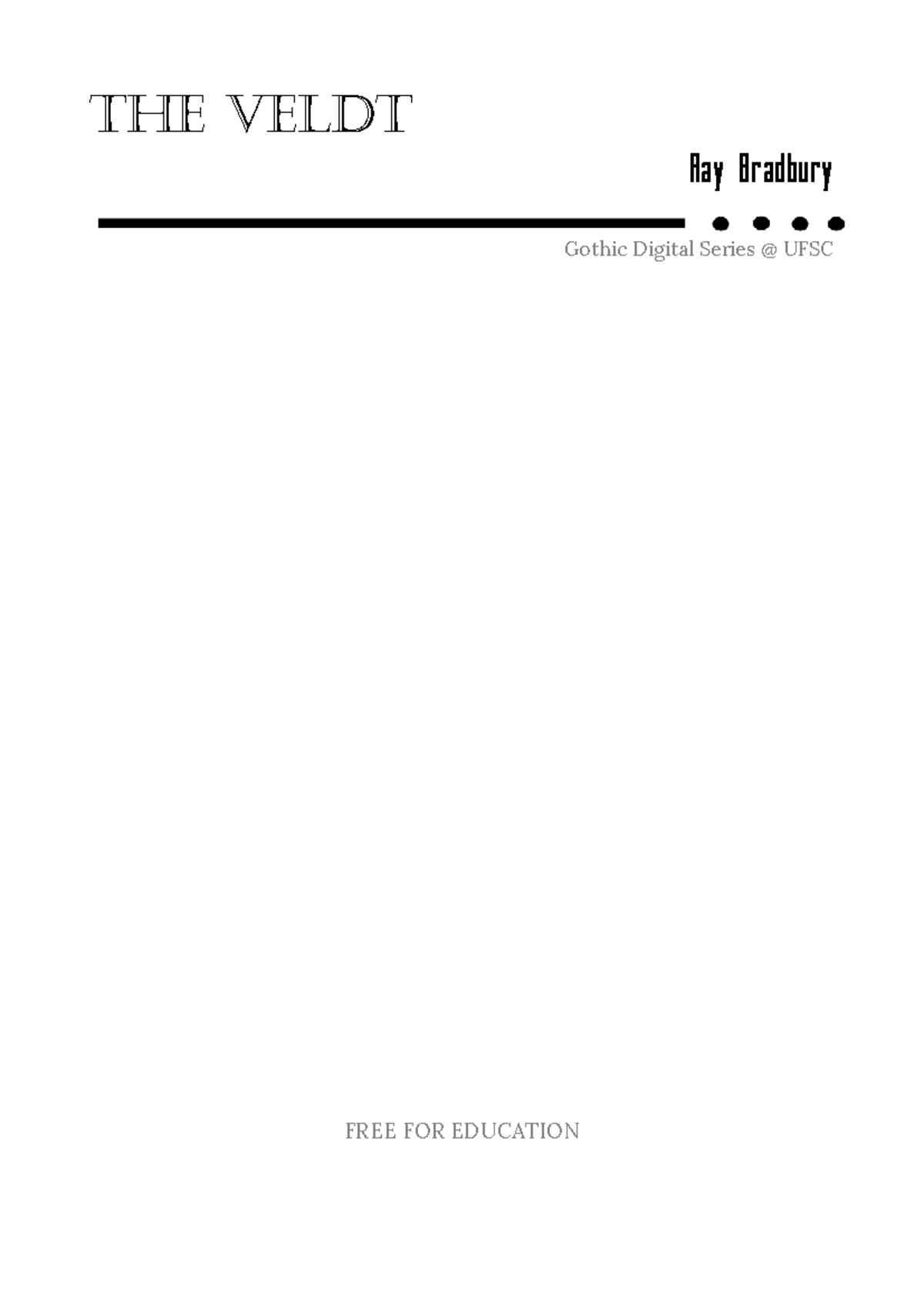 The Veldt (Full Text) - Deprecated API usage: The SVG back-end is no ...