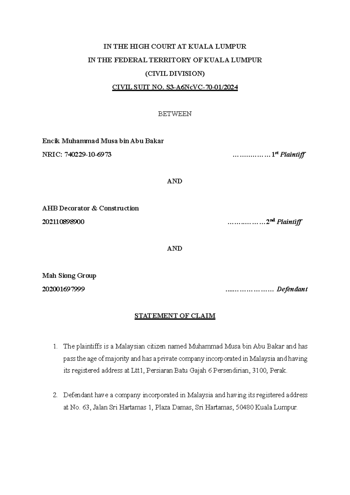 Statement of Claim - IN THE HIGH COURT AT KUALA LUMPUR IN THE FEDERAL TERRITORY OF KUALA LUMPUR ...