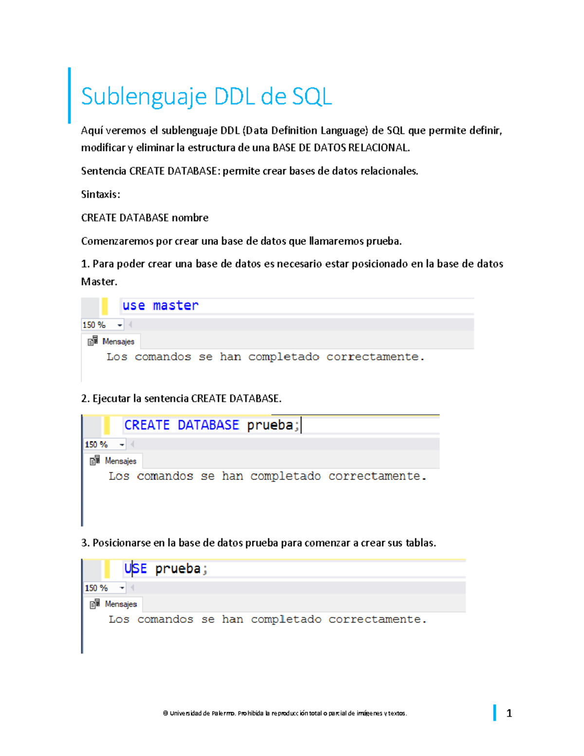 Sublenguaje DDL - Sentencia CREATE DATABASE: permite crear bases de datos relacionales. Sintaxis ...