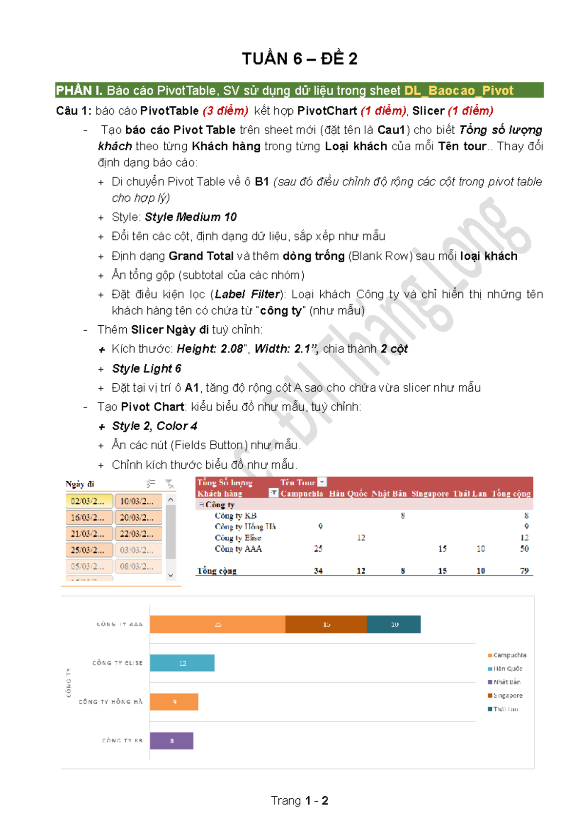 Tuan6 De2 Yeucau - N/A - TUẦN 6 – ĐỀ 2 PHẦN I. Báo cáo PivotTable, SV sử dụng dữ liệu trong ...