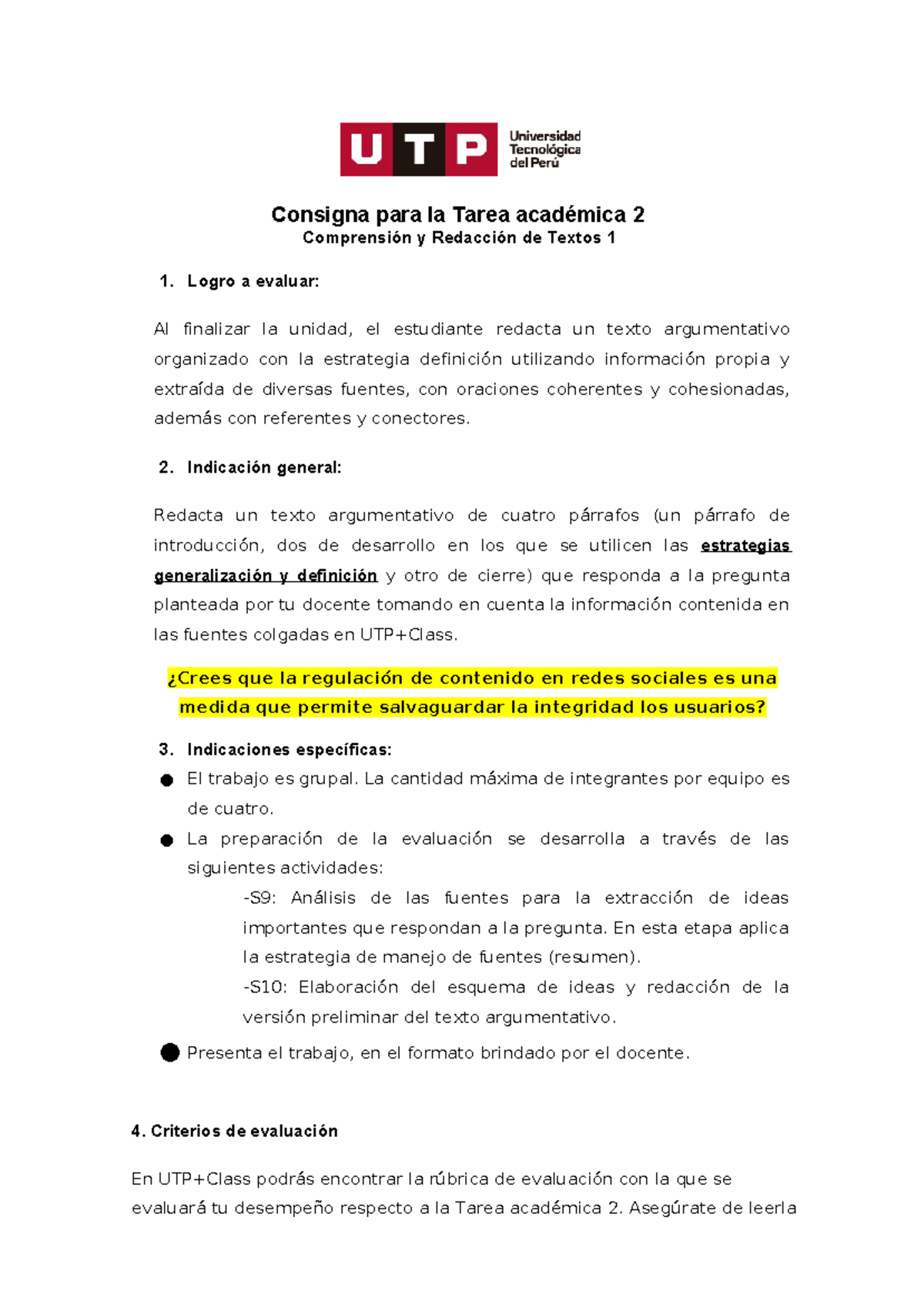 Rubrica TA2 - Consigna para la Tarea académica 2 Comprensión y Redacción de Textos 1 1. Logro a ...