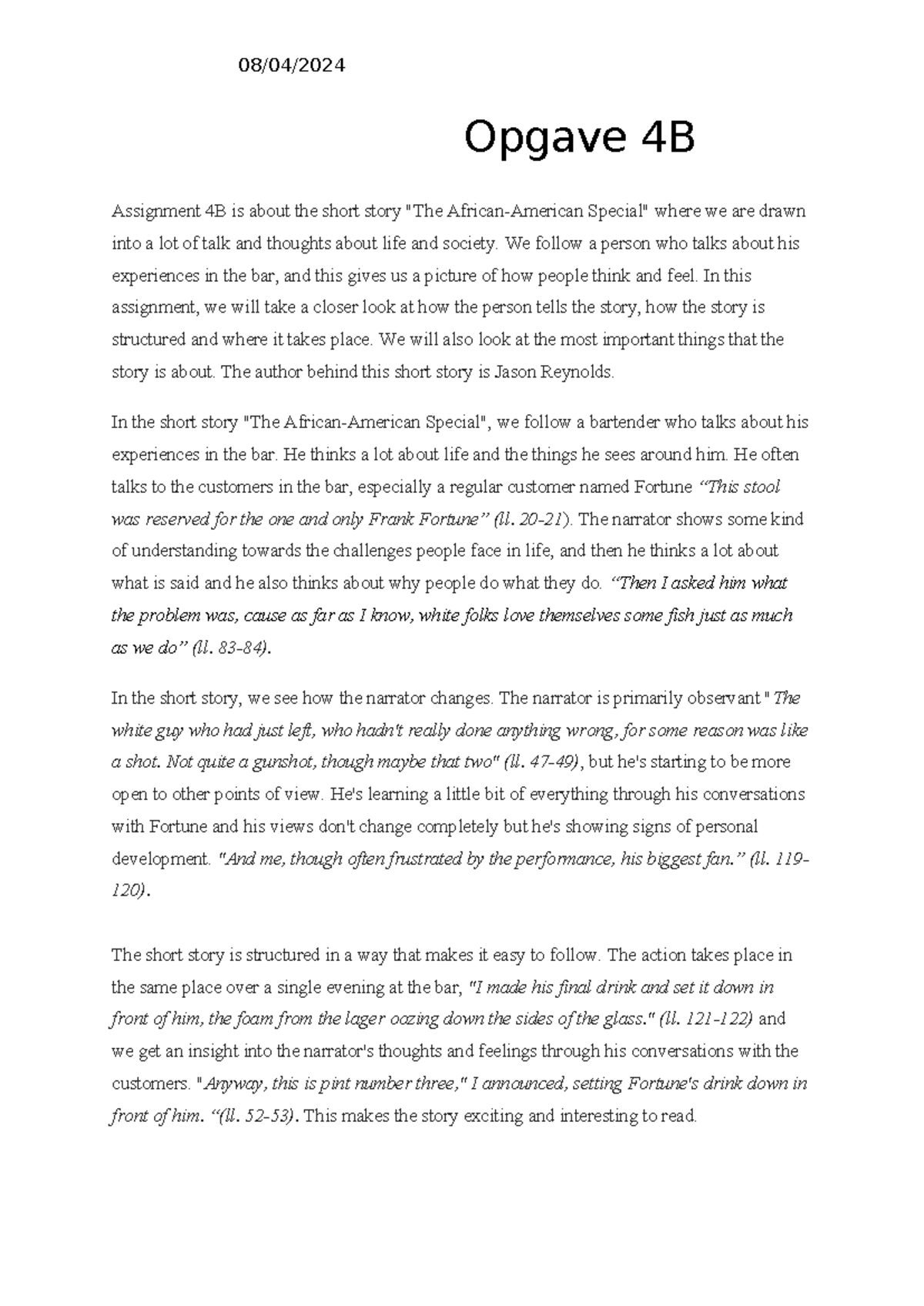 6⏳ Last written assignment-2 - 08/04/ Opgave 4B Assignment 4B is about the short story "The ...