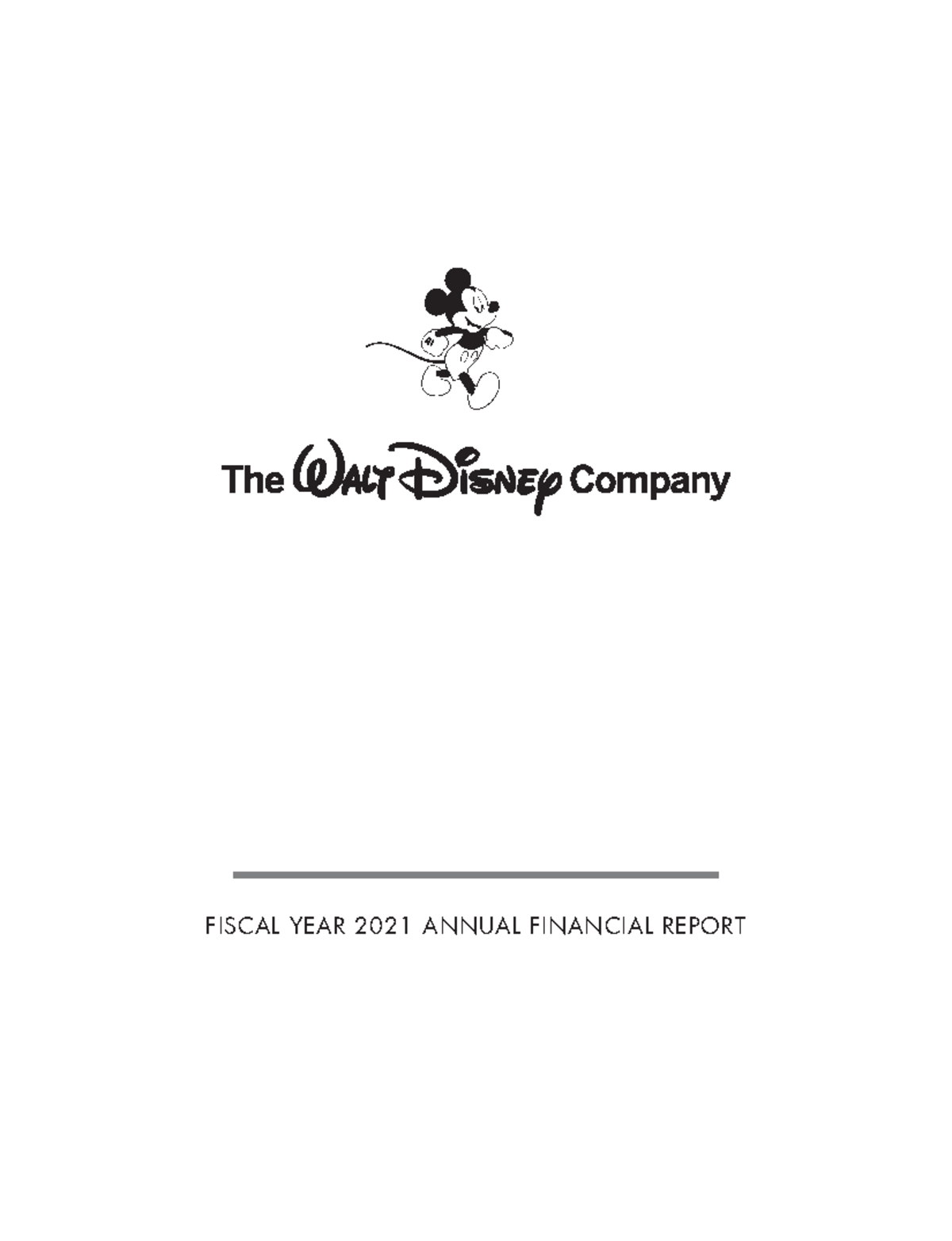 Walt disney 2021-Annual-Report - FISCAL YEAR 2021 ANNUAL FINANCIAL ...