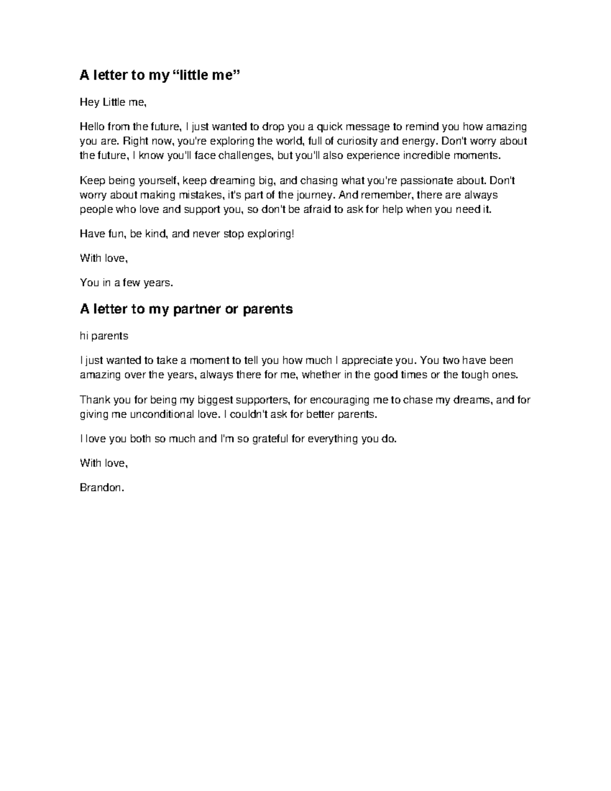 Things brandon - aaaaaaaaa - A letter to my “little me” Hey Little me ...