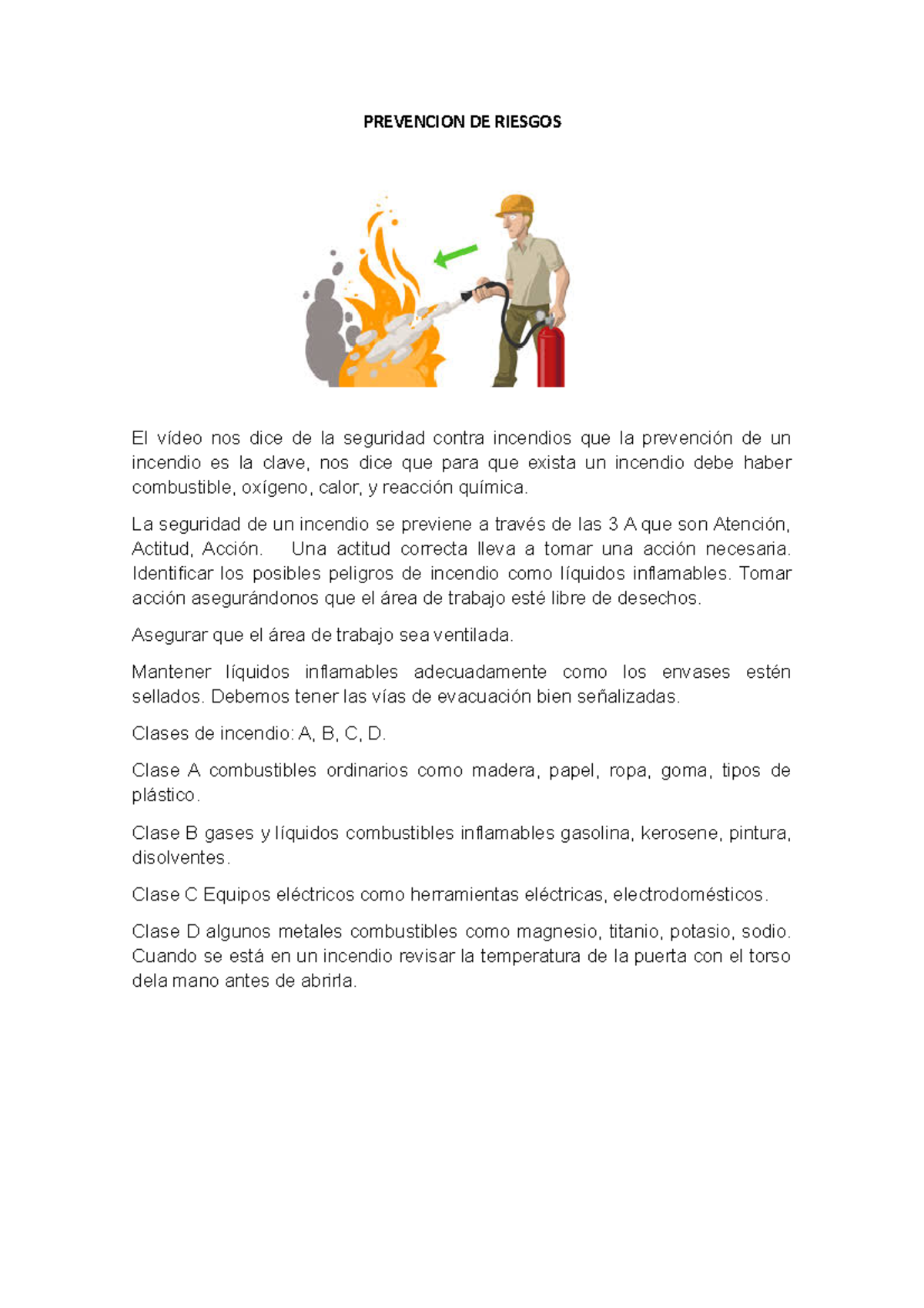 Incendio - Lecture notes 1 - PREVENCION DE RIESGOS El vídeo nos dice de ...