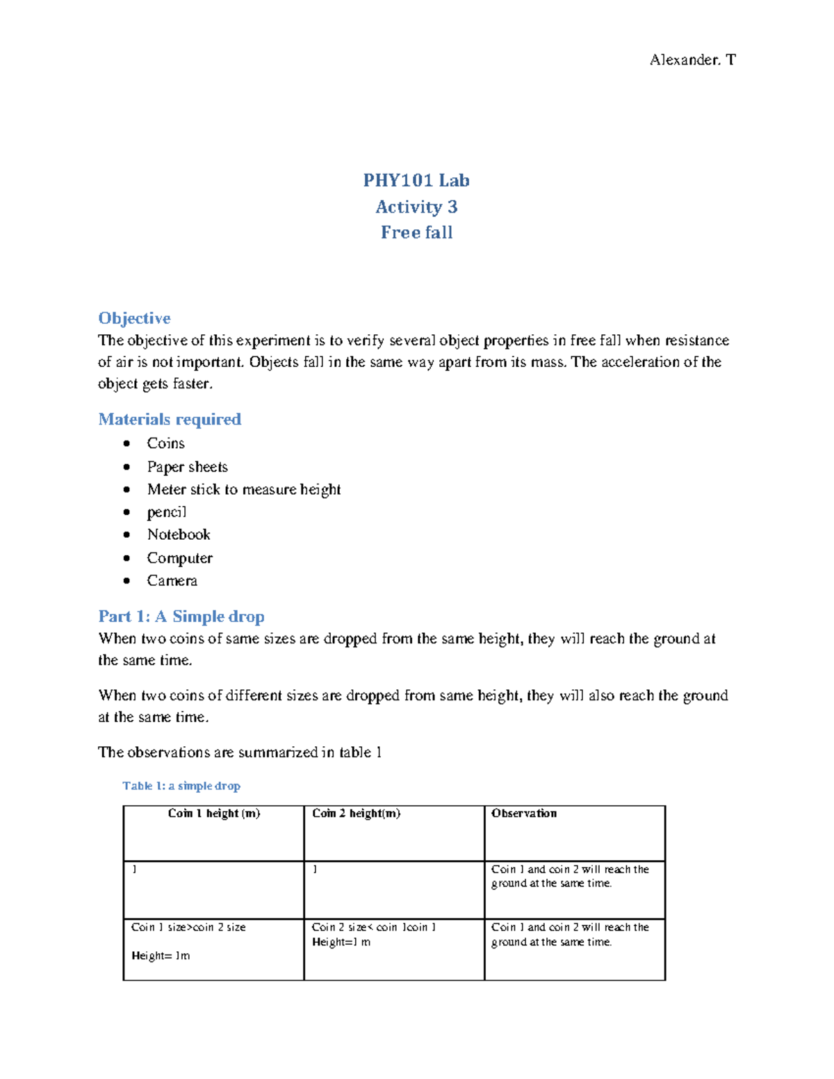 Lab 3 forces - activity lab 3 - PHY101 Lab Activity 3 Free fall Objective The objective of this ...