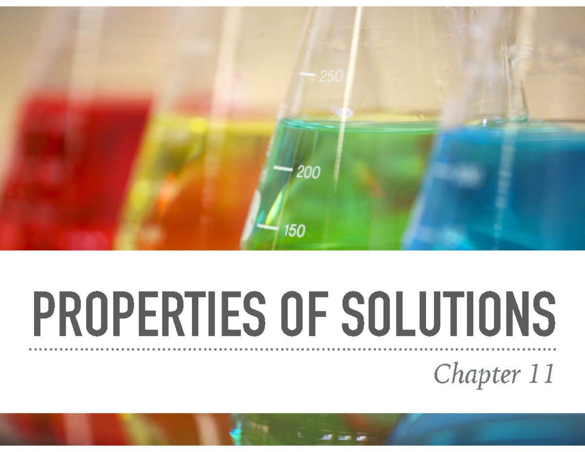 Chapter 11 Solutions - Dr. Youmans - PROPERTIES OF SOLUTIONS Chapter 11 ...