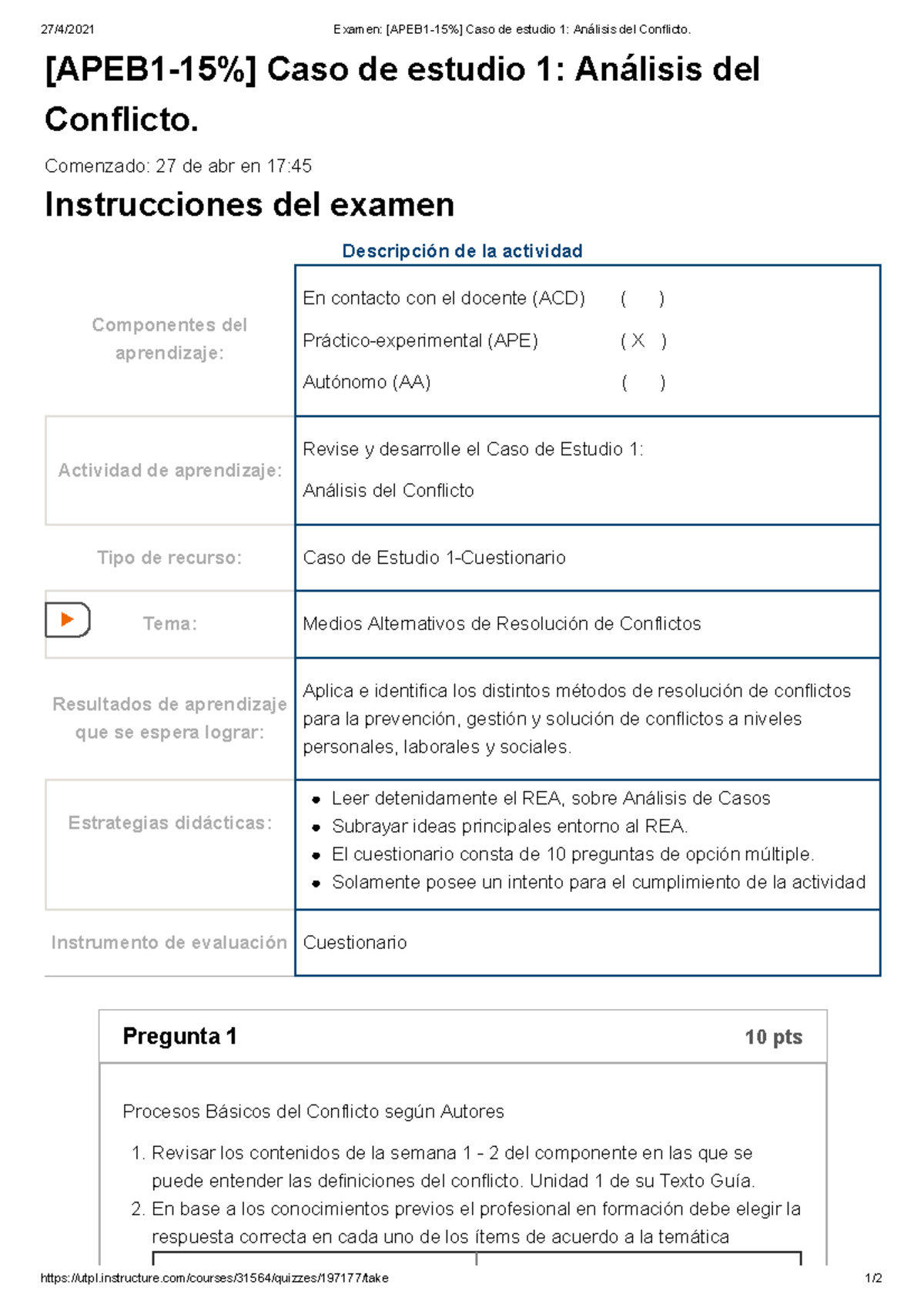 Examen [APEB 1-15%] Caso de estudio 1 Análisis del Conflicto - - Studocu
