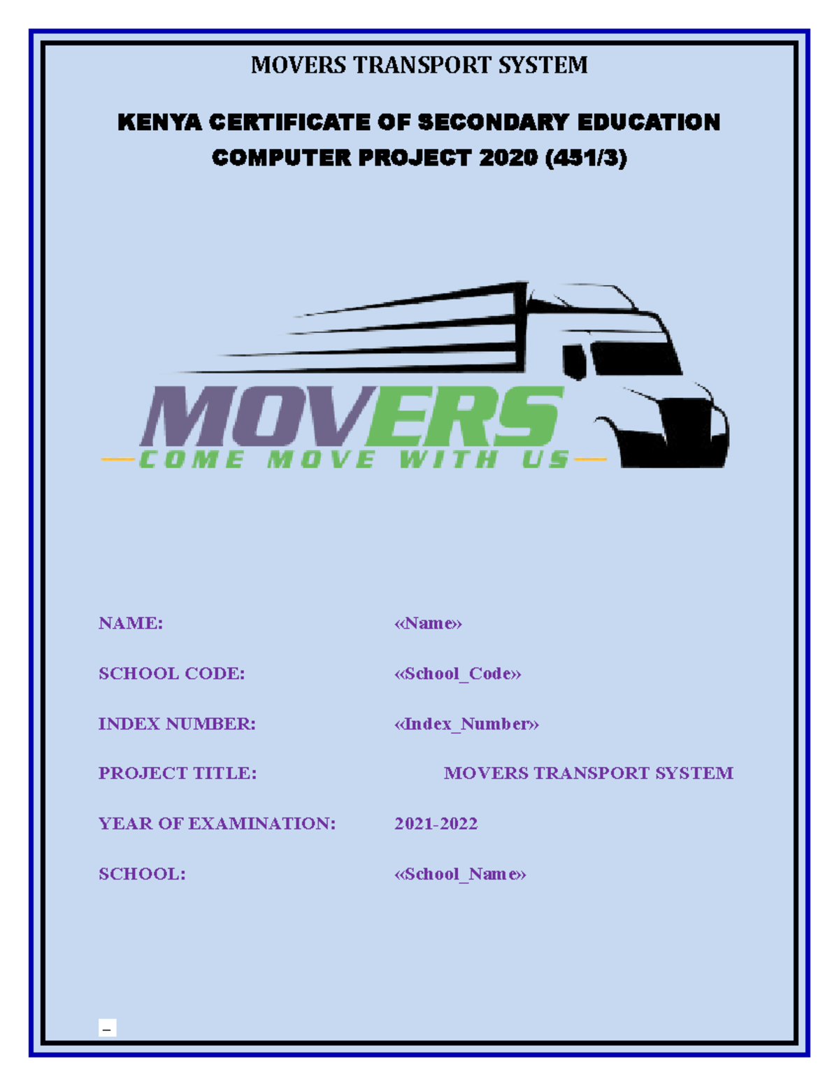 KCSE 2021 - Movers Transport System - MOVERS TRANSPORT SYSTEM KENYA ...